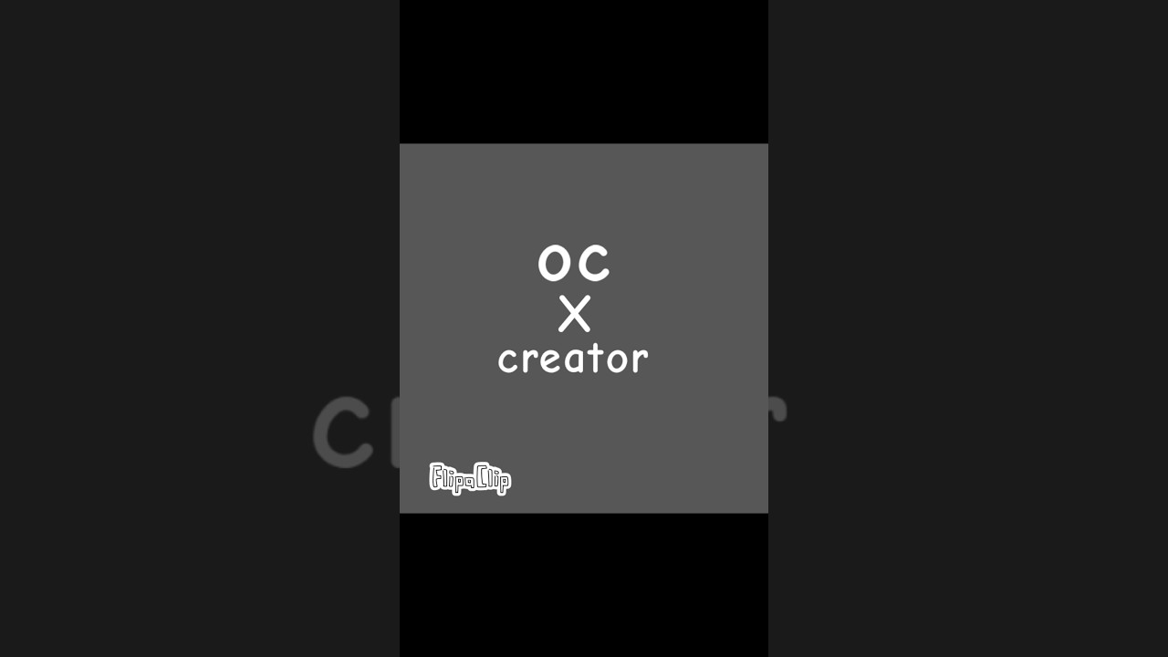 oc X creator! - YouTube