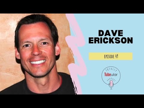How Dave Erickson used his past and TV experience to build his channel ...