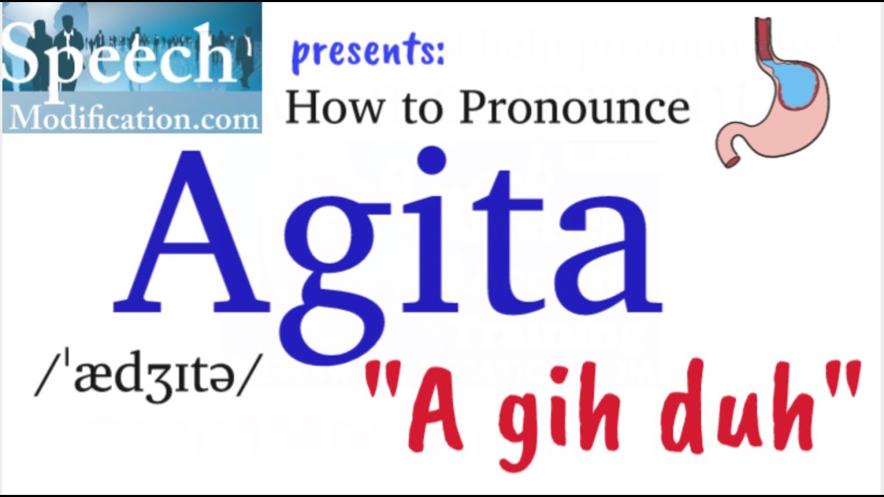 How to Pronounce Agita - YouTube