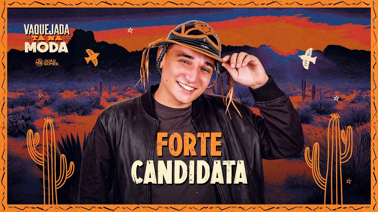 João Gomes Cantor - FORTE CANDIDATA - João Gomes (CD Vaquejada Tá Na Moda) - YouTube Music