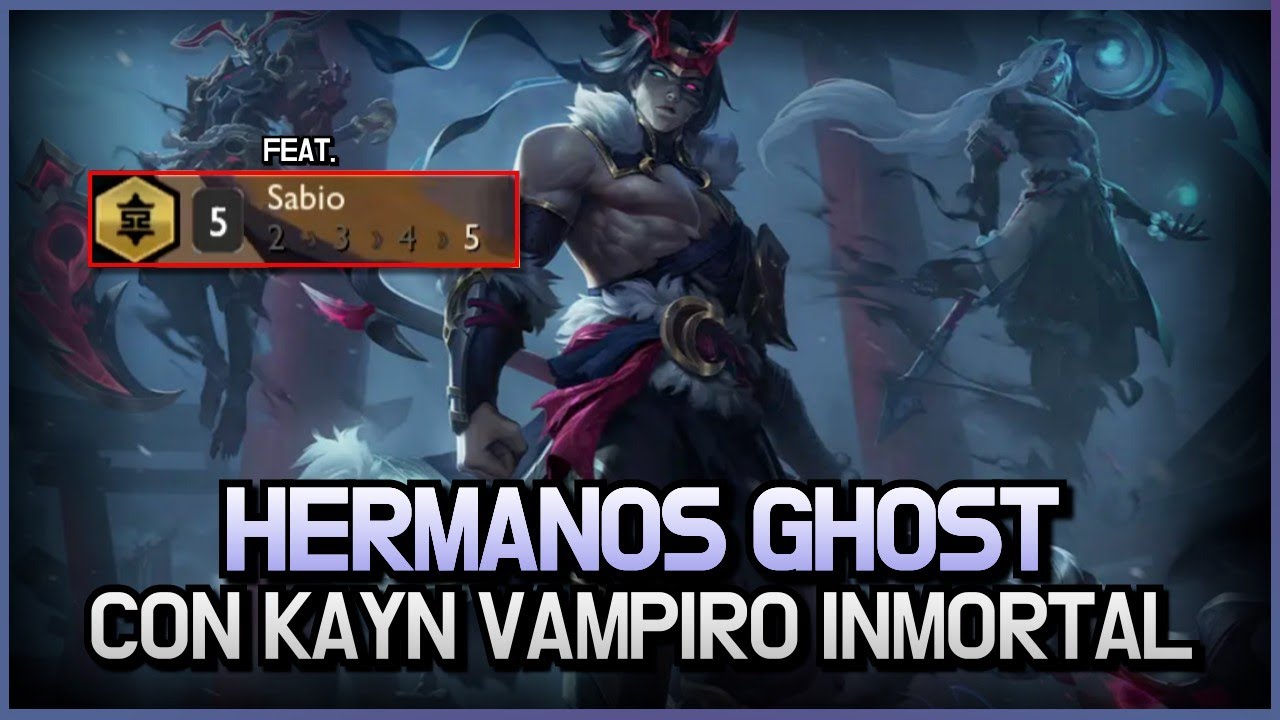 NUEVO MAZO DE KAYN MORGANA! HERMANOS GHOSTS Feat. 5 sabios [TFT SET 11 ...