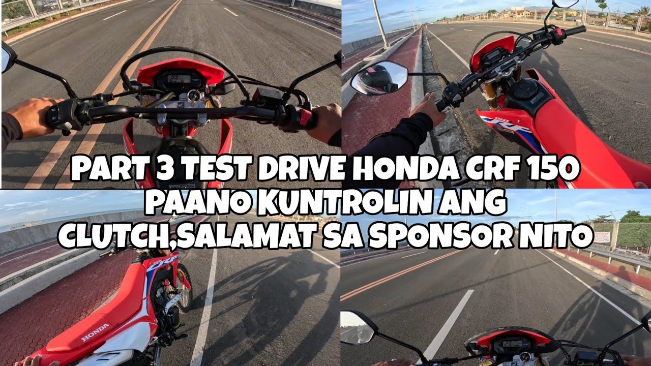 PART 3 TEST DRIVE DAVAO COASTAL ROAD, HONDA CRF 150.SPONSOR SALAMAT ...