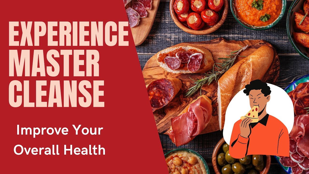 Experience Master Cleanse - Improve Your Overall Health - YouTube