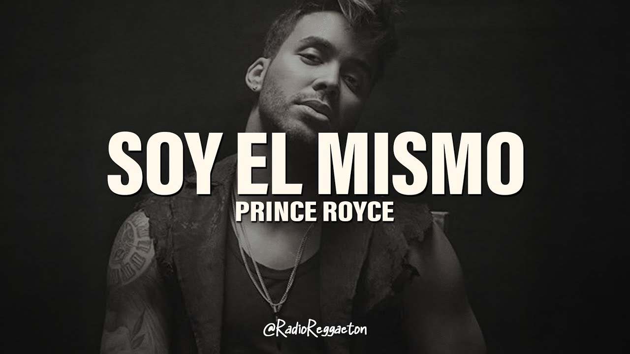 Prince Royce - Soy el Mismo (LETRA) - YouTube