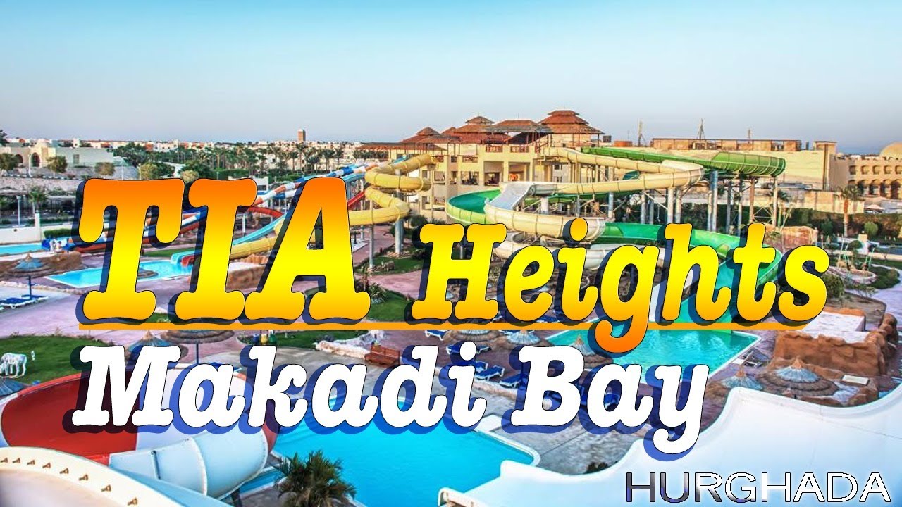 Tia Heights Aqua Park Makadi Bay 5* Hurghada Hotels (Hotel Tour) - YouTube