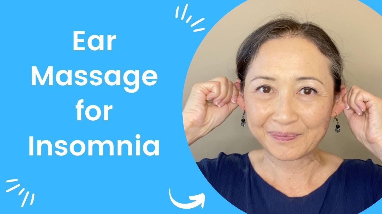 Ear Massage for Insomnia - YouTube