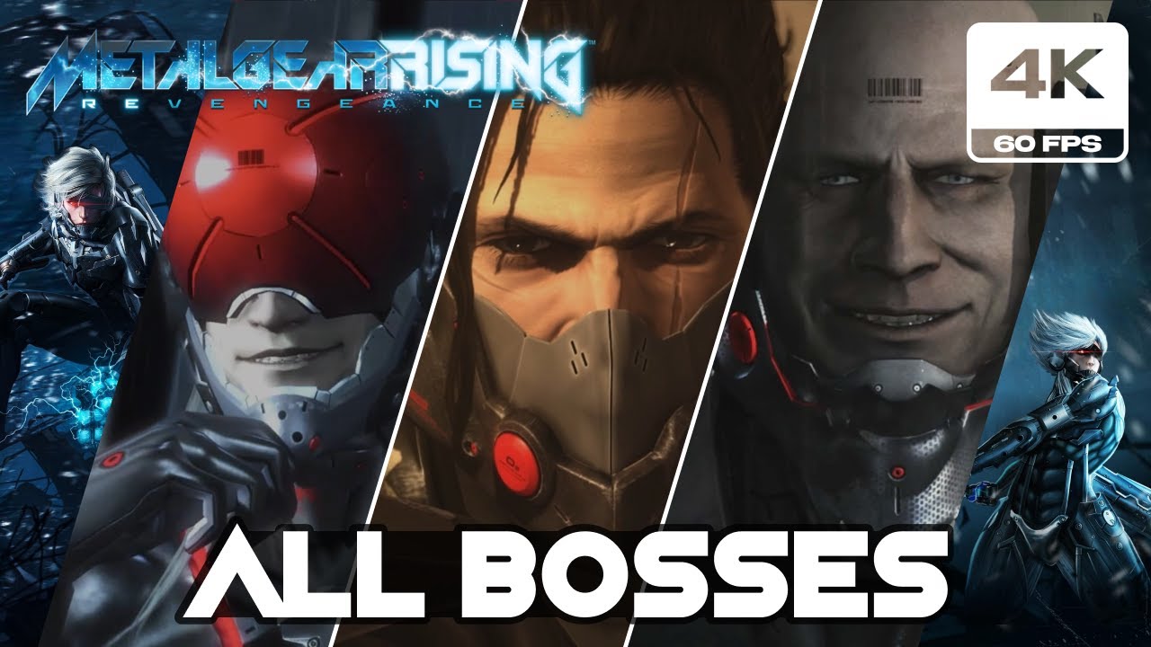 Metal Gear Rising Revengeance - All Bosses Fight (4K 60FPS PC High ...