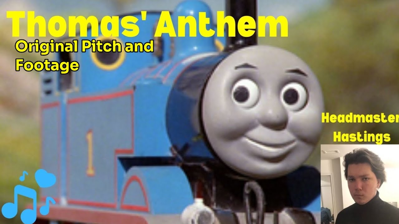 Headmaster Hastings Covers - Thomas' Anthem (with Original Pitch) - YouTube