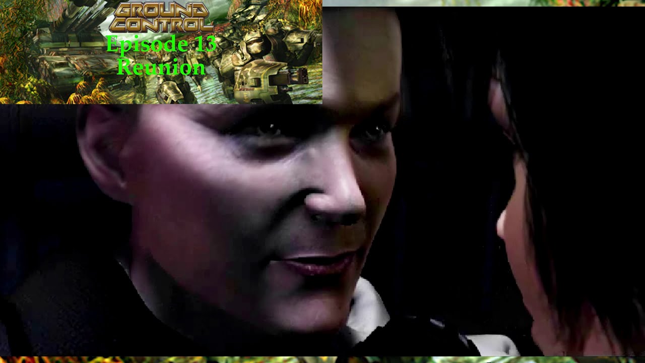 Let's Play Ground Control Dark Conspiracy Episode 13 Reunion - YouTube