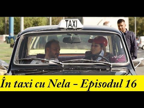 În taxi cu Nela - Ep. 16 (cu Stefan Simion-de la Romanii au talent si iUMOR ) - YouTube