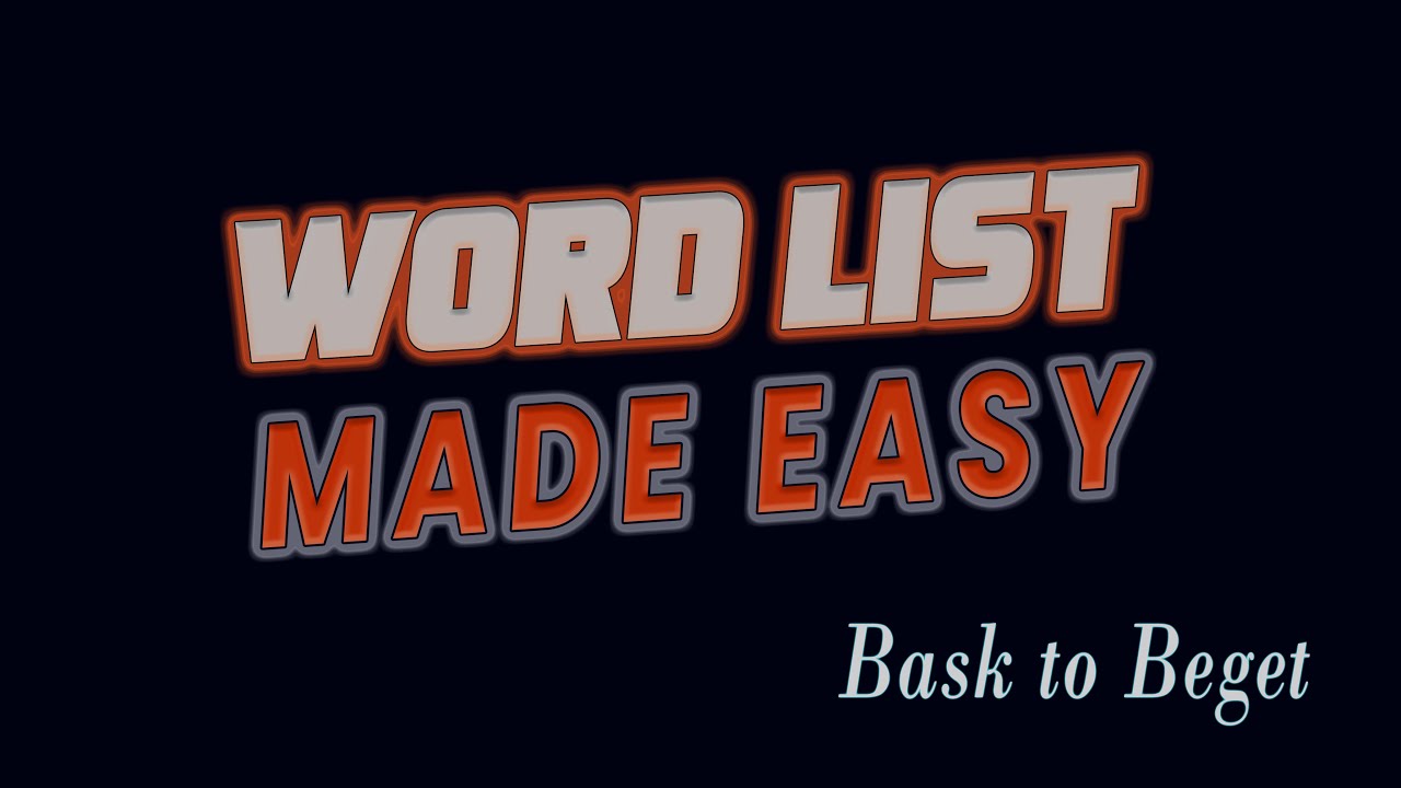 Word List Made Easy, B3 (Bask to Beget) - YouTube