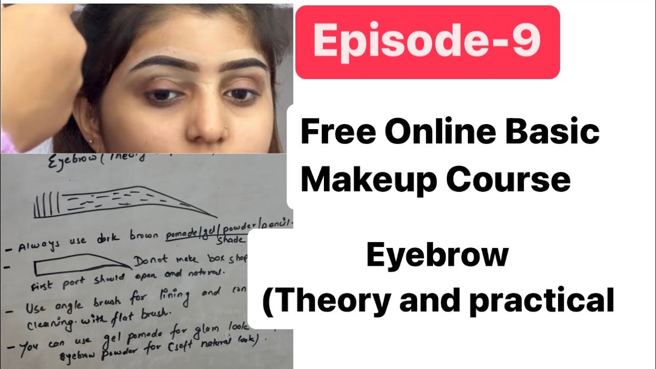 Eyebrow shaping (Theory and practical)// Free Online Basic Makeup Course//Episode-9 - YouTube