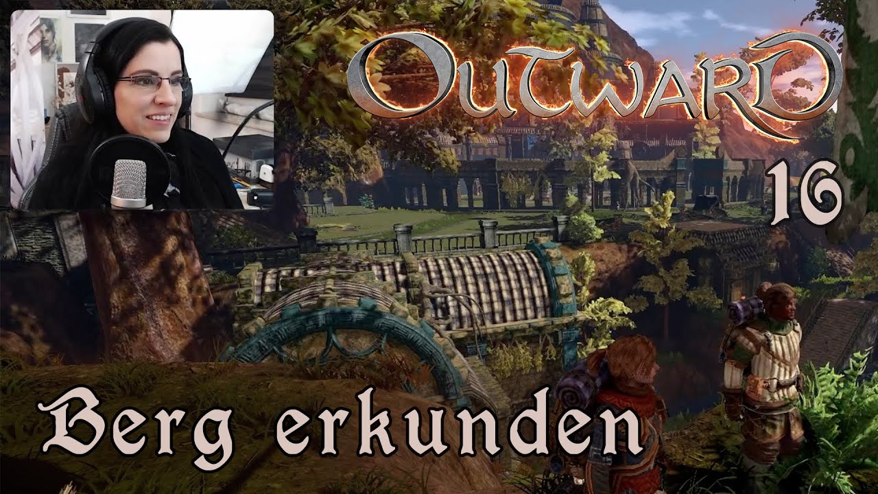 Wir ERKUNDEN die Stadt BERG! | OUTWARD #16 [TwitchStream] - YouTube