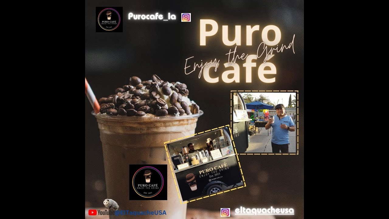 El Taquache USA Hidden Treasures- Puro Café - YouTube