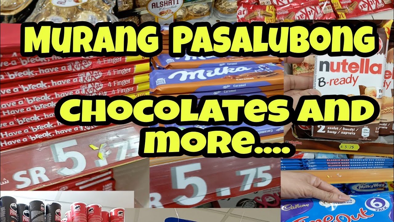 MURANG PASALUBONG SA SAUDI ARABIA CHOCOLATE AND MORE.... EVERYTHING 5 ...