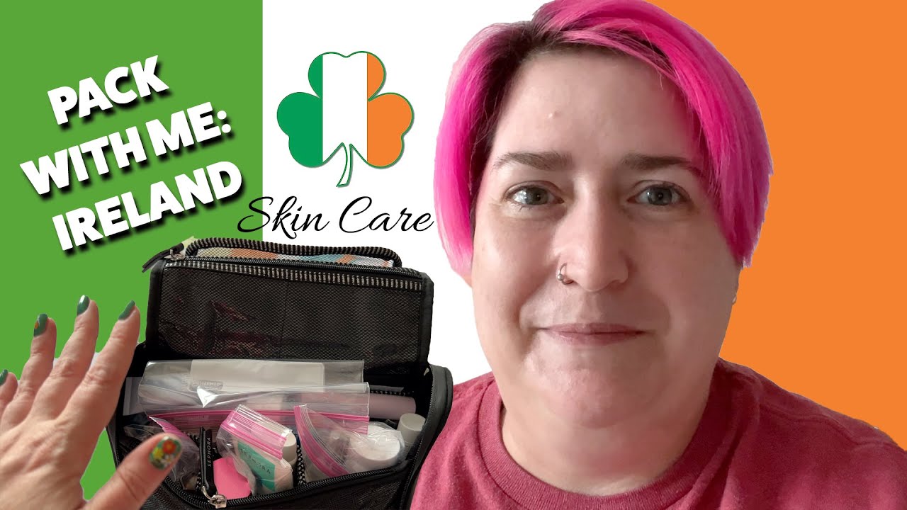 PACK WITH ME FOR IRELAND - Skin Care for a 5-Week Trip! - YouTube