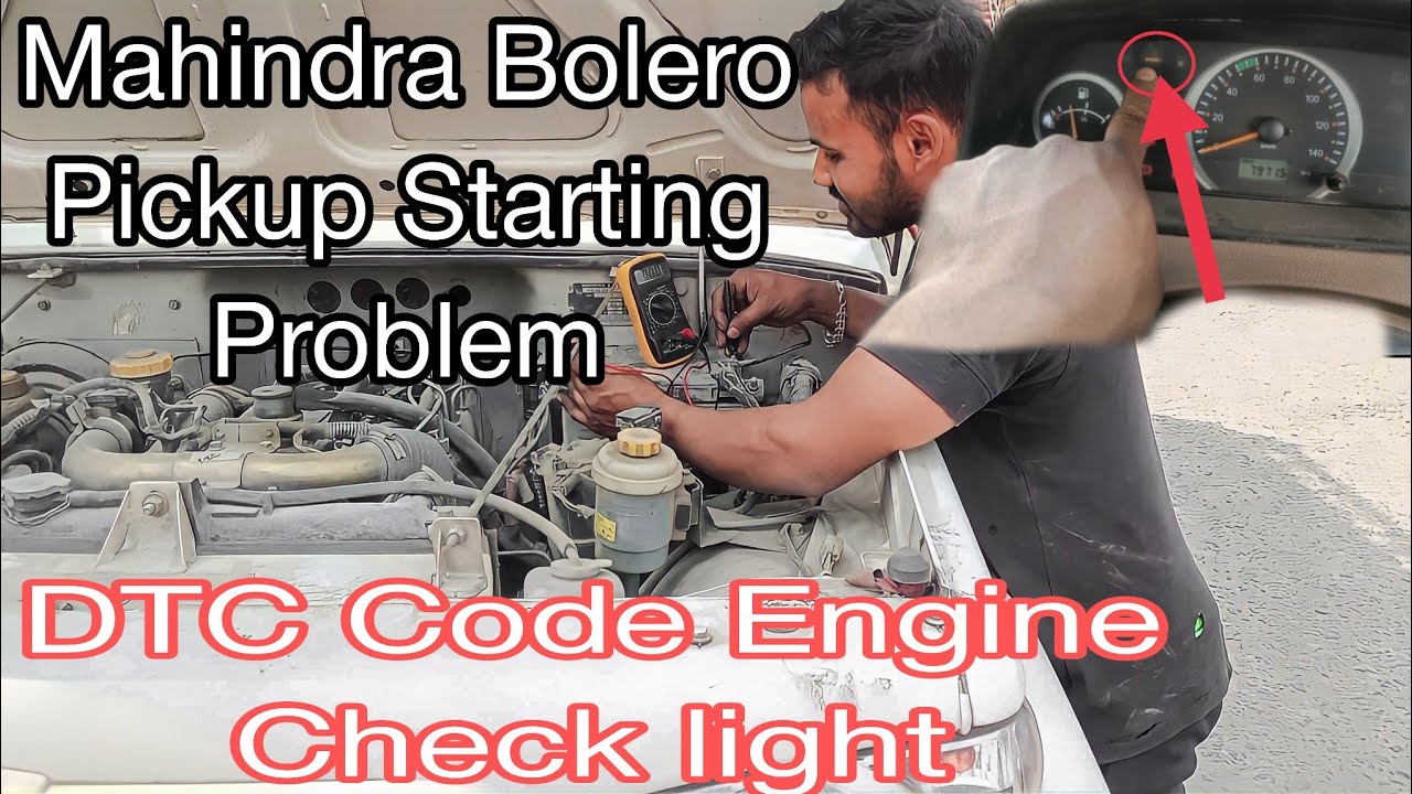 Mahindra Bolero Pikup Check Engine Light Bolero Check Engine Light | Check Engine Light Problem ...