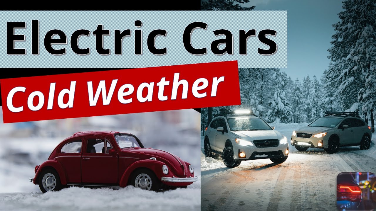 ELECTRIC CARS in WINTER | Advantages | Range | Things to note in Cold ...