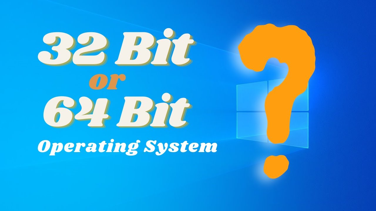 How to check if your computer/laptop is 32 or 64 bit - YouTube