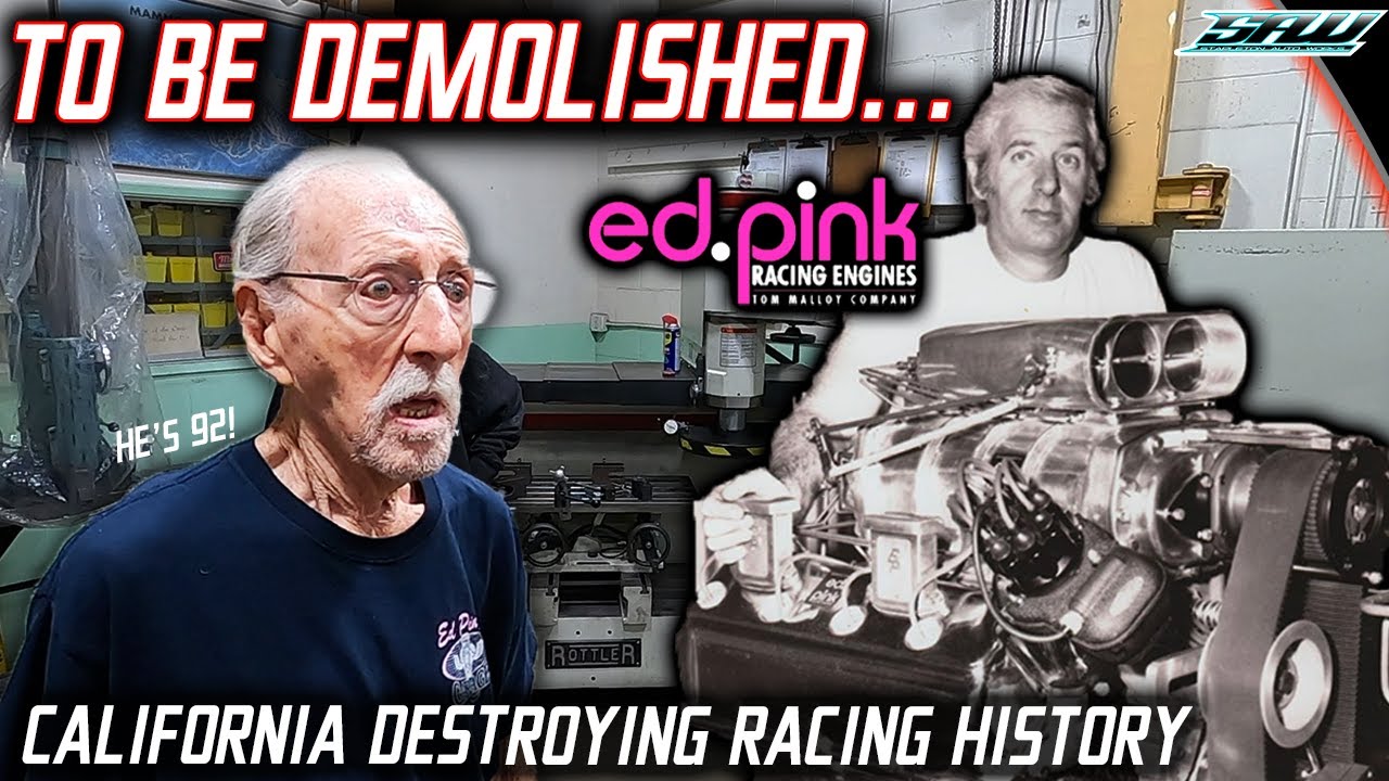 Legendary Engine Shop Scheduled for Demolition: Ed Pink's Hallowed ...