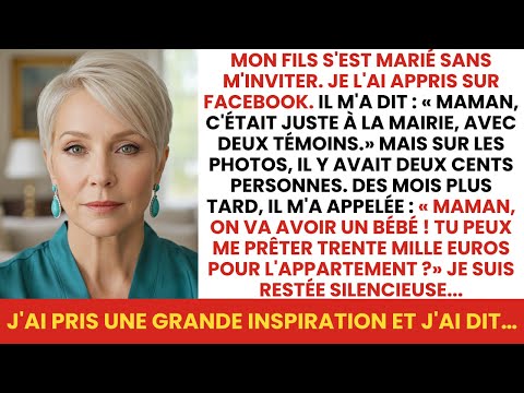 Mon fils s’est marié sans moi… Des mois après, il exige 30 000€. Ma réponse…