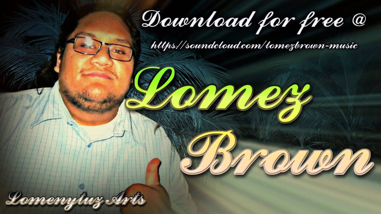 Lomez Brown - Can You Be Mine {PolyFeva} - YouTube