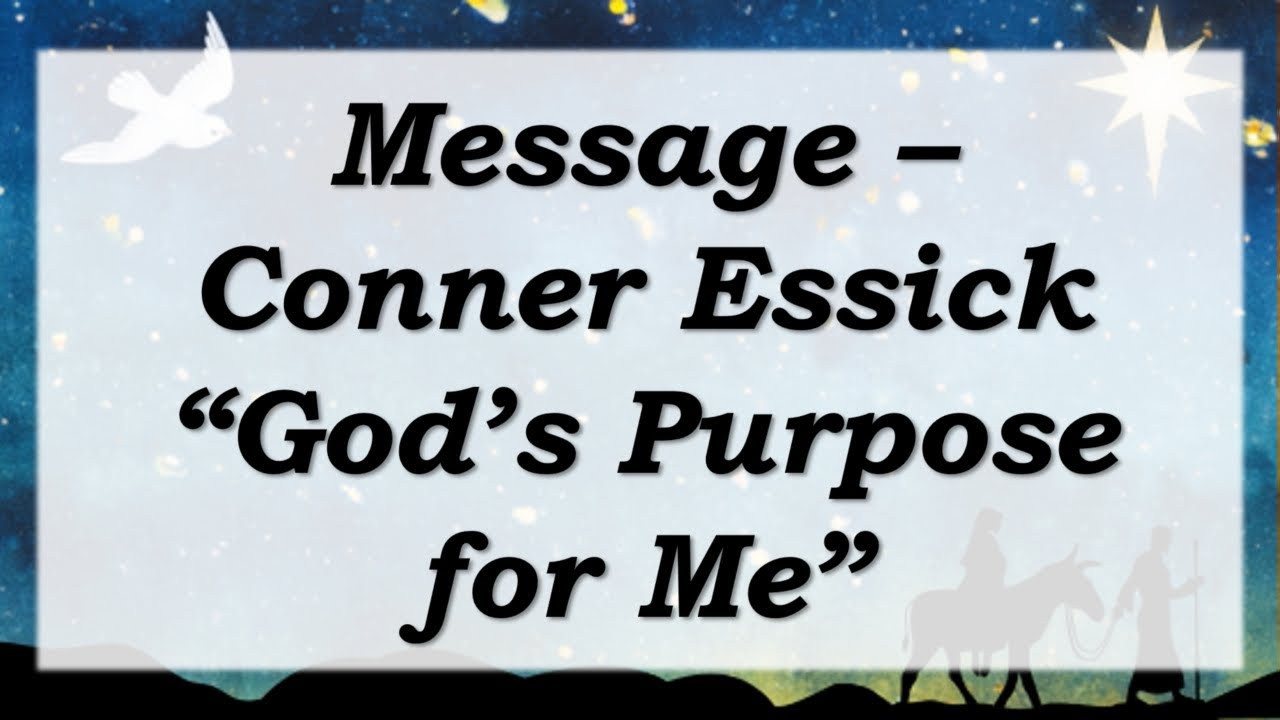2024-12-18 ~ Conner Essick ~ "God's Purpose for Me" ~ Faith Lutheran ...