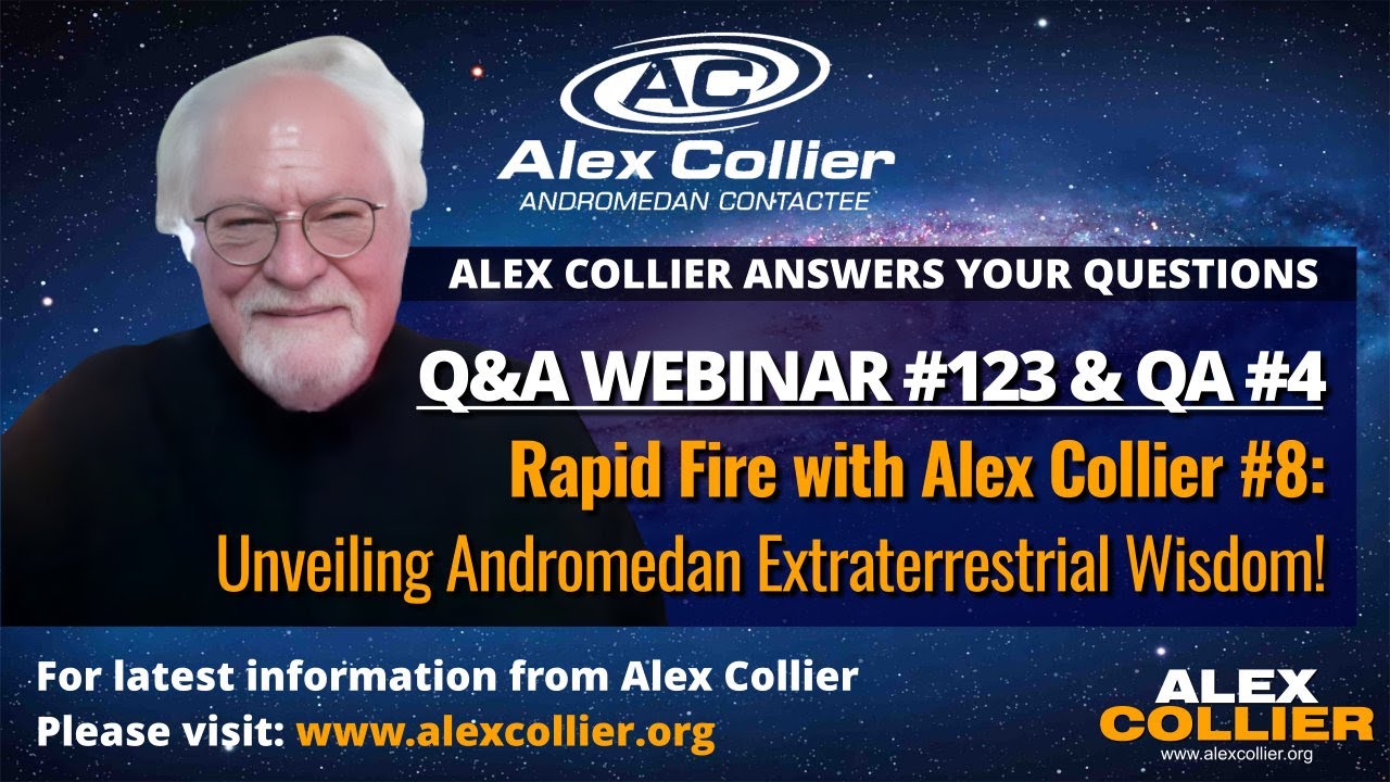 Rapid Fire with Alex Collier #8: Unveiling Andromedan Extraterrestrial ...