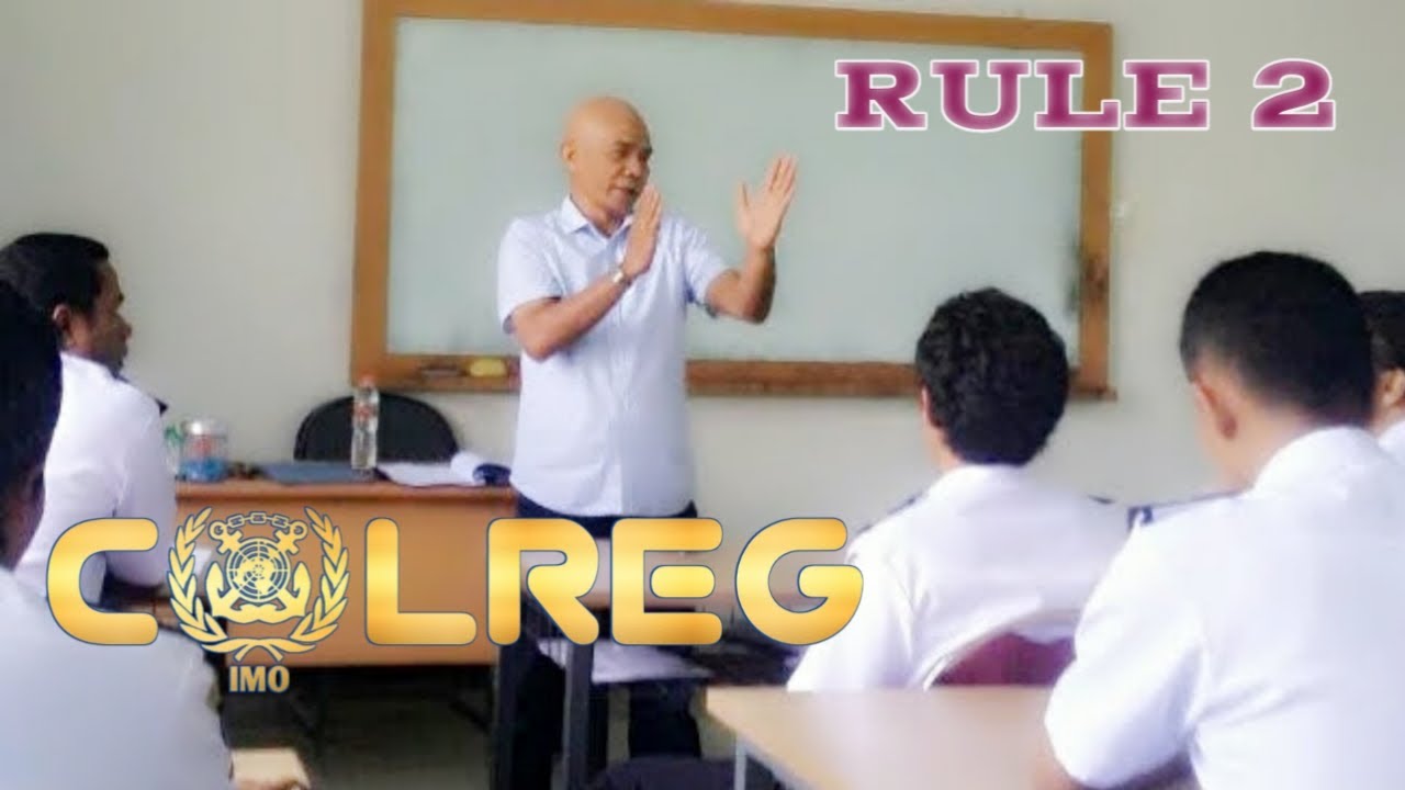 Rule. 2 Colreg 1972 - YouTube