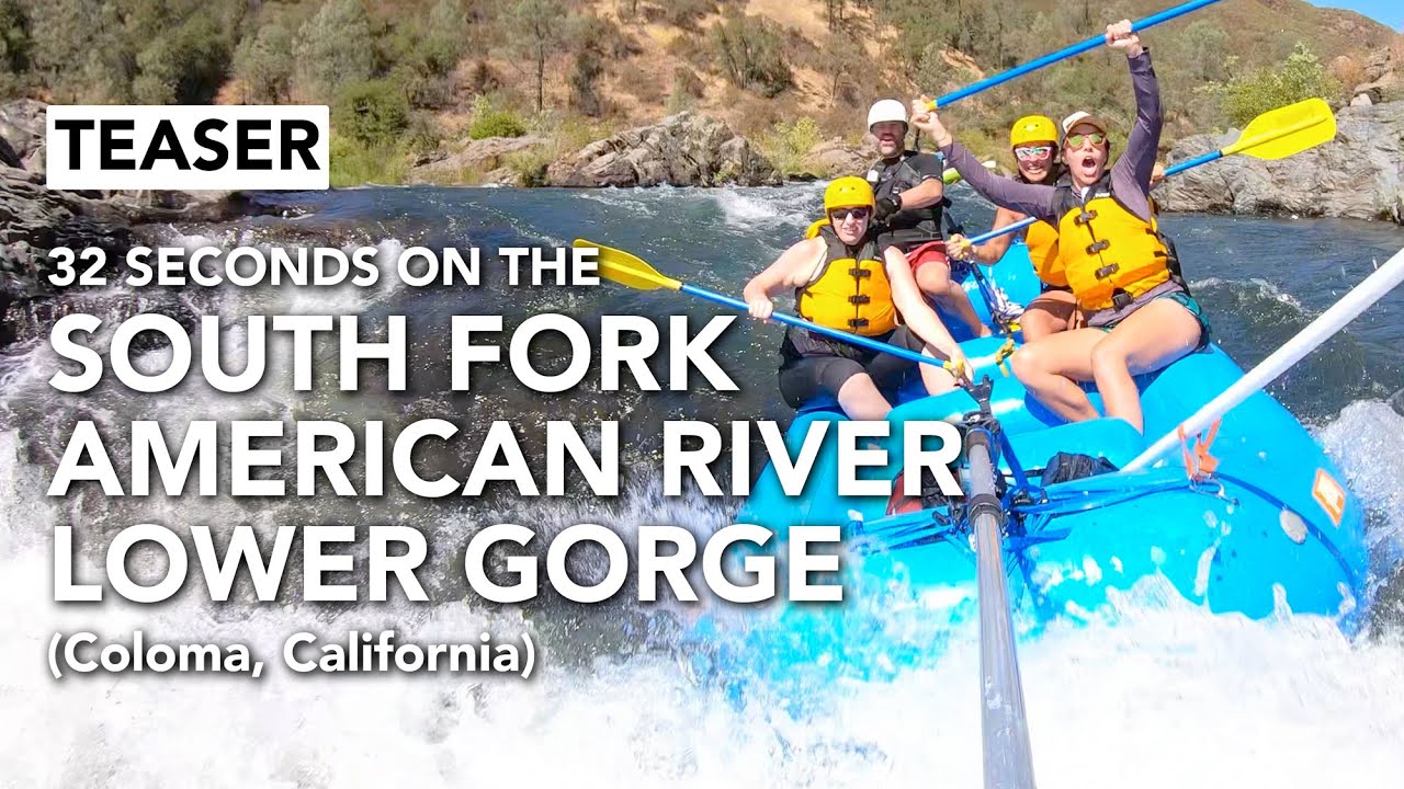 TEASER (1 of 2) — SOUTH FORK AMERICAN RIVER - LOWER GORGE | Whitewater ...