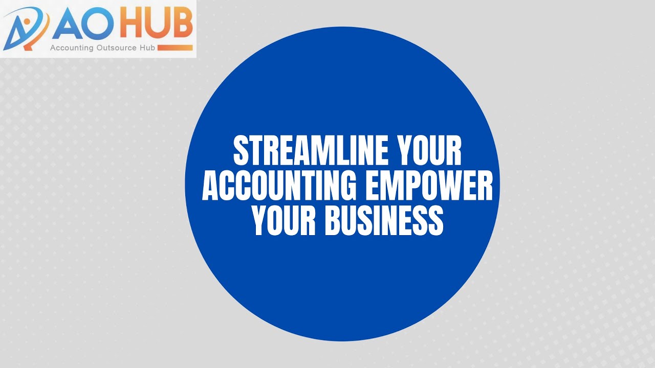 Streamline your Accounting empower your Business || AOHUB || # ...