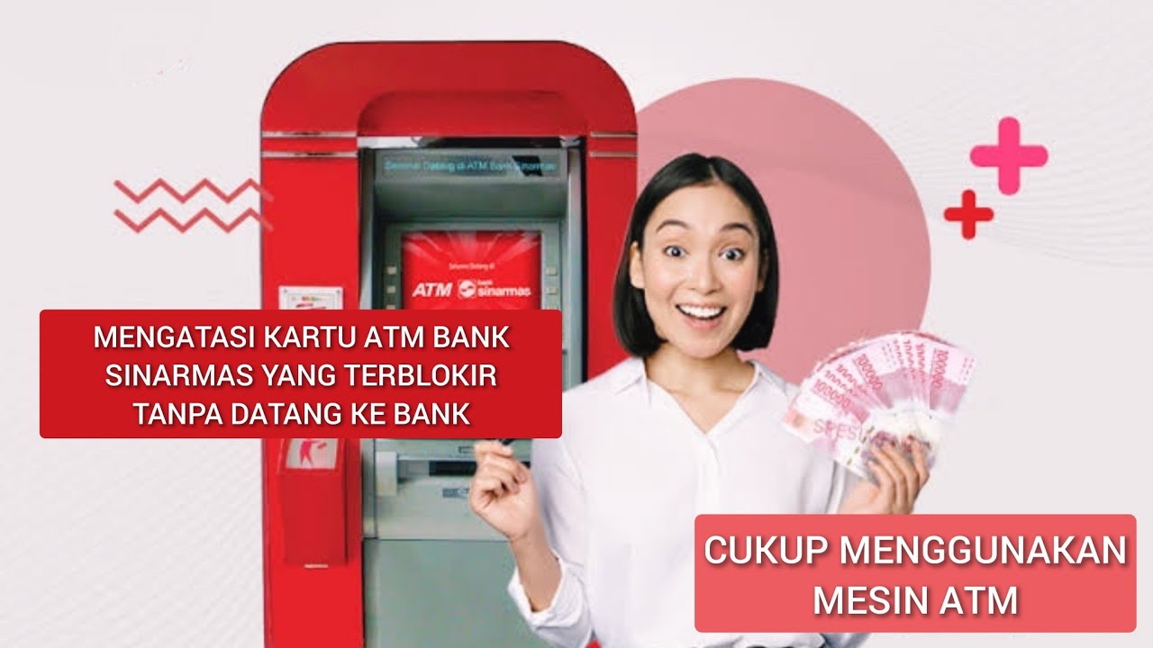 ATM SINARMAS DIBLOKIR : MENGATASI KARTU ATM BANK SINARMAS TERBLOKIR ...