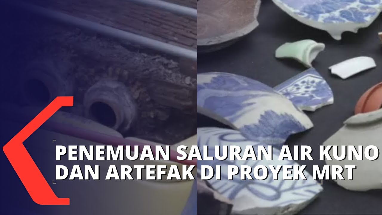 Penemuan Sisa Peninggalan Kolonial Berupa Saluran Air Kuno dan Artefak di Proyek MRT - YouTube
