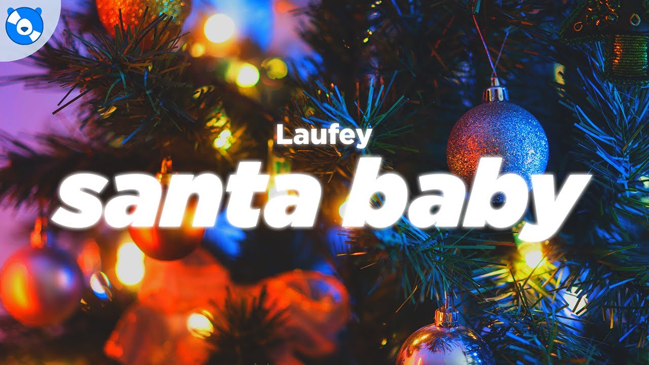 Laufey - Santa Baby (Lyrics) - YouTube