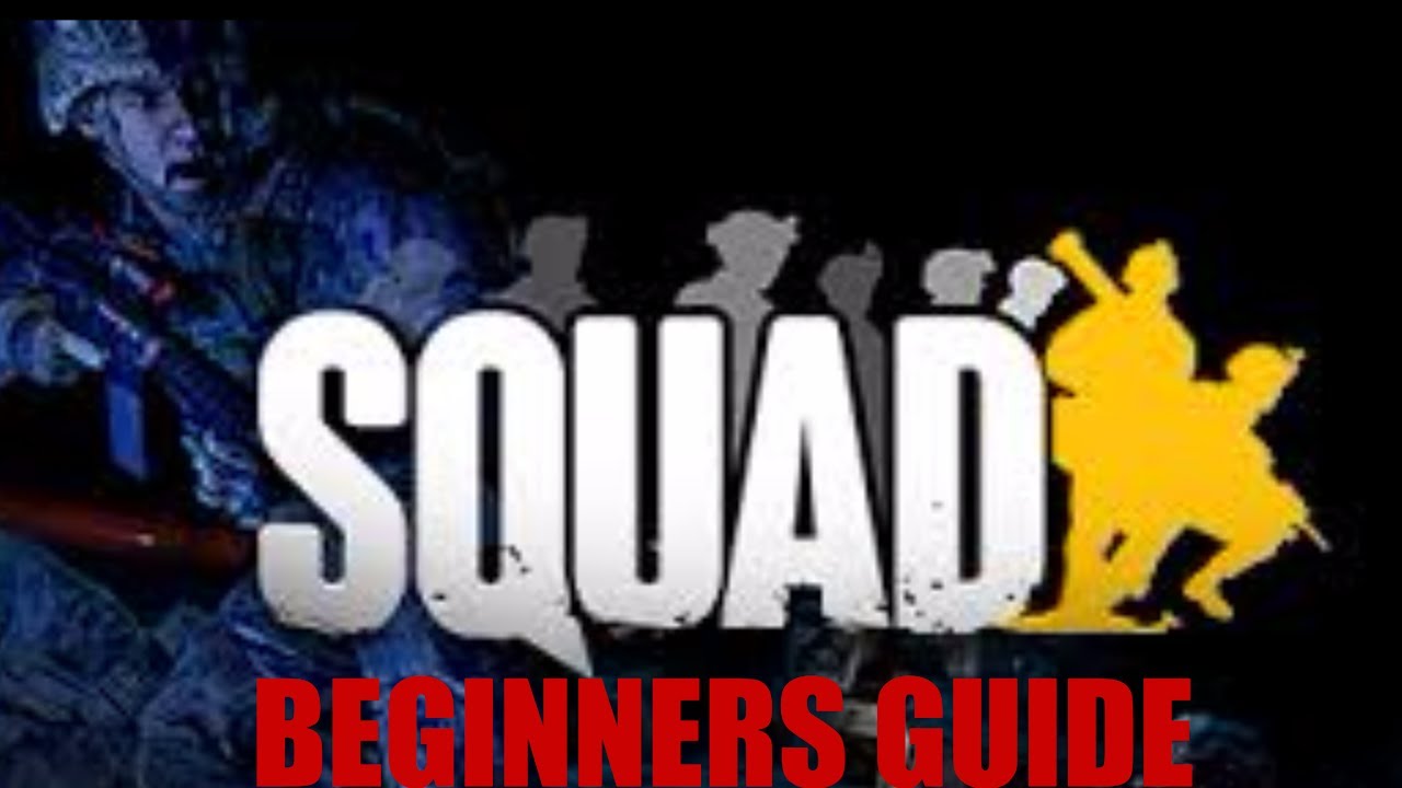 Squad| Beginners Guide. - YouTube