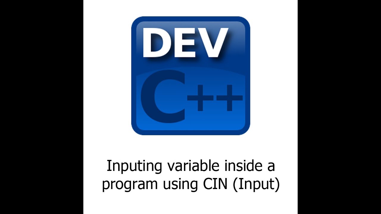 Inputing Variable Inside A Program Using Cin Input Youtube 9266
