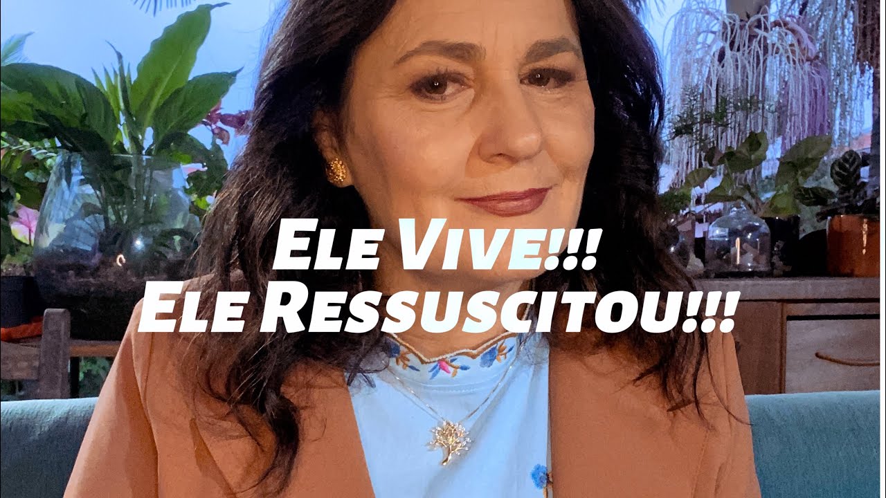 ELE VIVE!!! ELE RESSUSCITOU!!! - YouTube