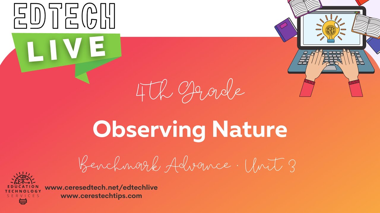 EdTech LIVE! 4th Grade BA Unit 3 - Observing Nature (Canva) - YouTube