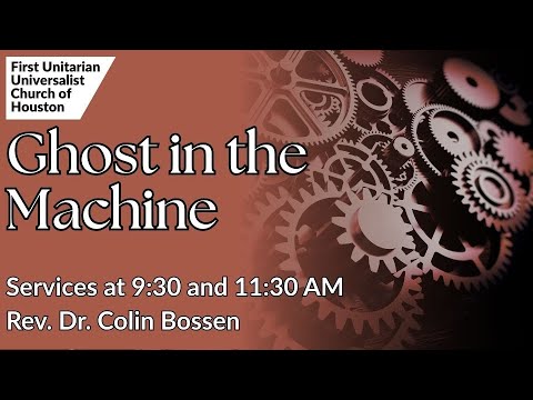 "Ghost in the Machine" – Rev. Dr. Colin Bossen - YouTube