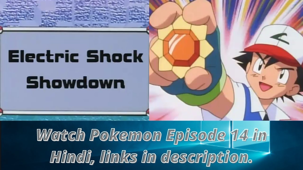 Watch Pokemon Episode 14 in Hindi, links in description. - YouTube