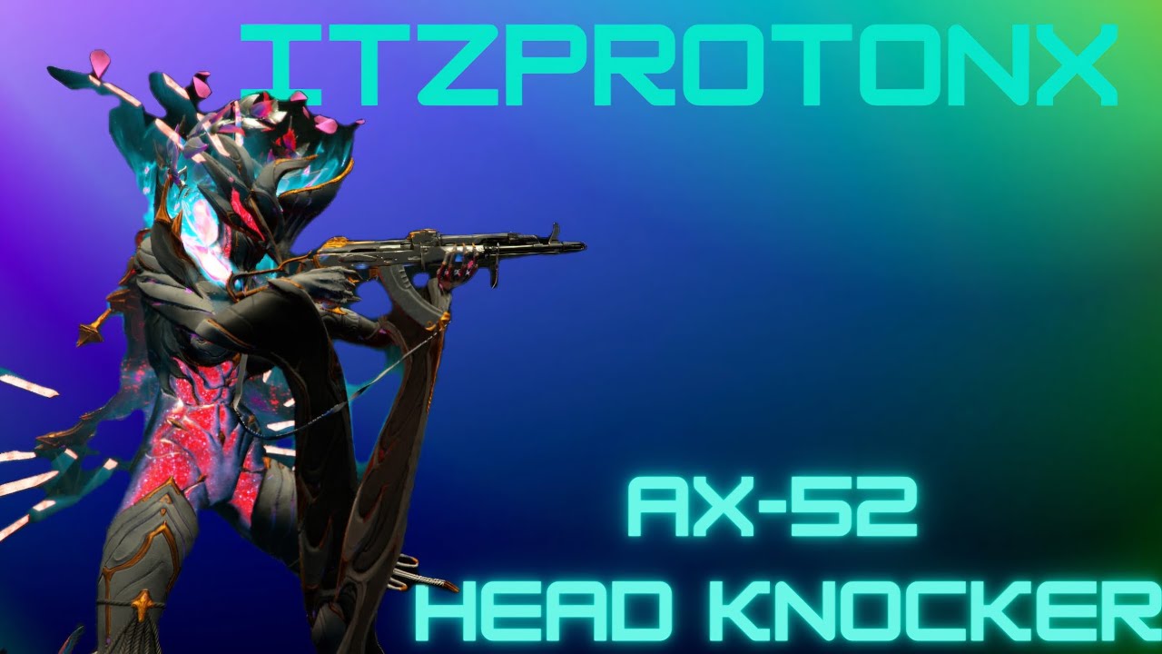 Ax-52 build guide headhunter. - YouTube