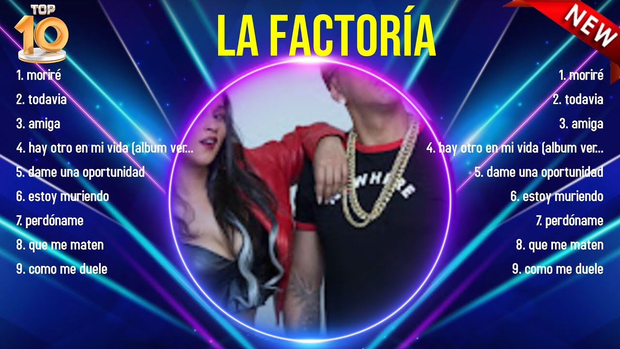 The best of La Factoría full album 2024 ~ Top Artists To Listen 2024 ...