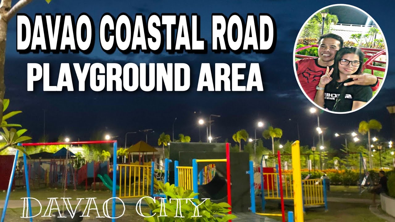 Davao City Coastal Road | Playground Area - YouTube