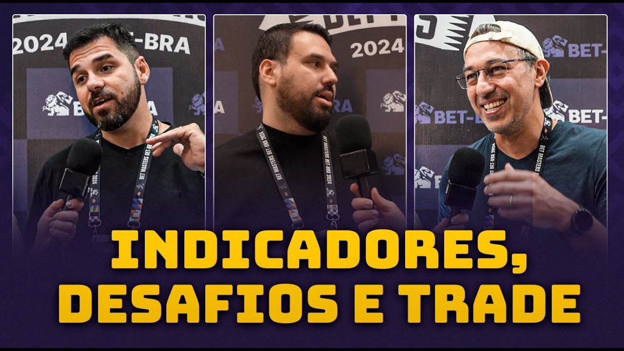 🦁Indicadores, Desafios e Trade - Entrevistas Betmasters 2024🦁 - YouTube