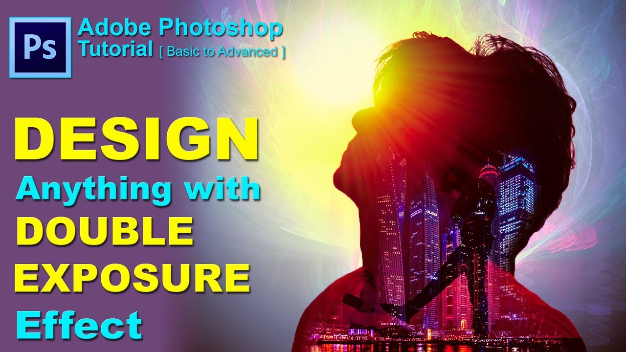 Double Exposure Effect | Photoshop Tutorial | Concept Design | Movie ...