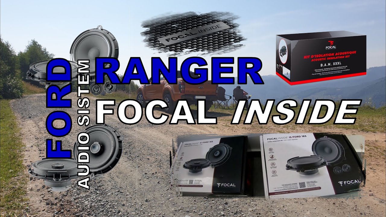 Ford Ranger | Upgrade Audio Sistem | Izolare acustica | FOCAL Inside ...
