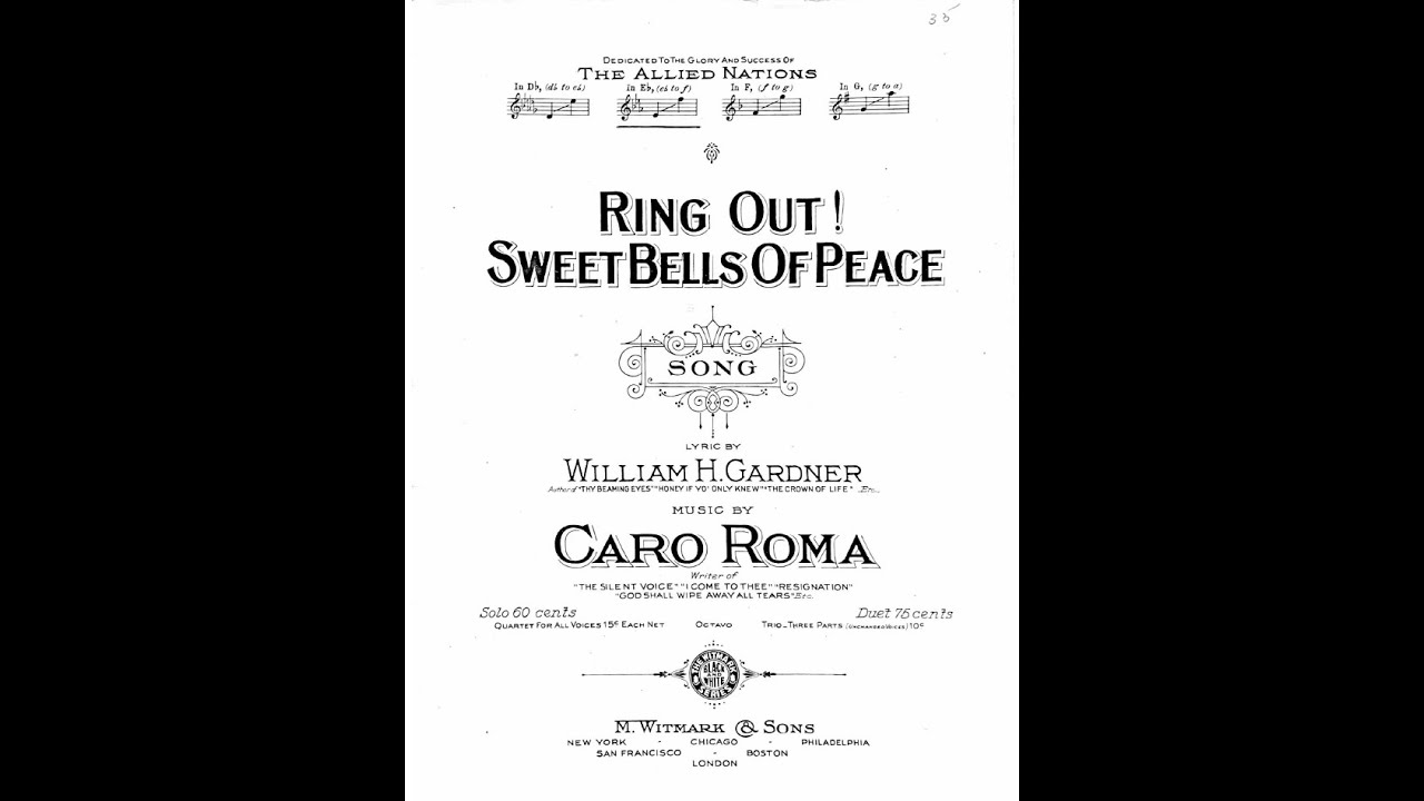 Ring Out Sweet Bells Of Peace (1918) - YouTube