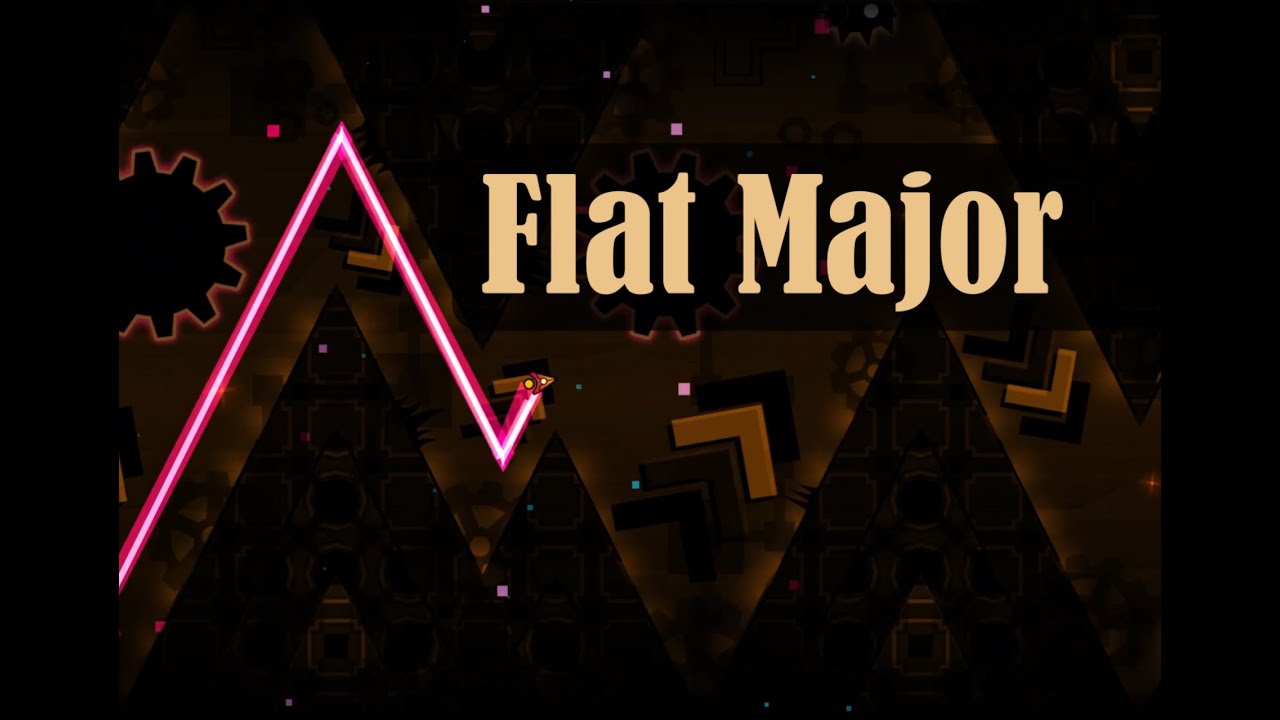 Flat Major by EndLevel 100% | Geometry Dash - YouTube