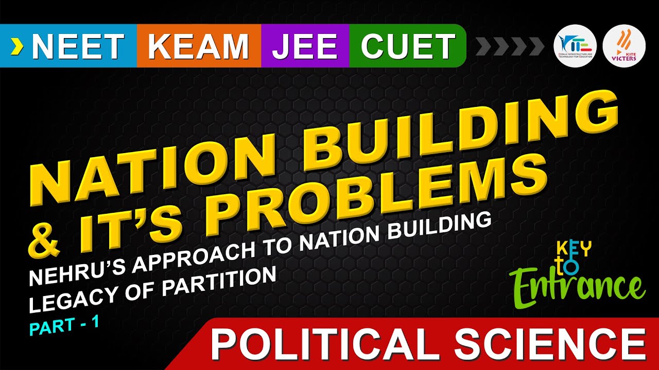 Nation building and its problems (Nehru’s approach to Nation – Building ...