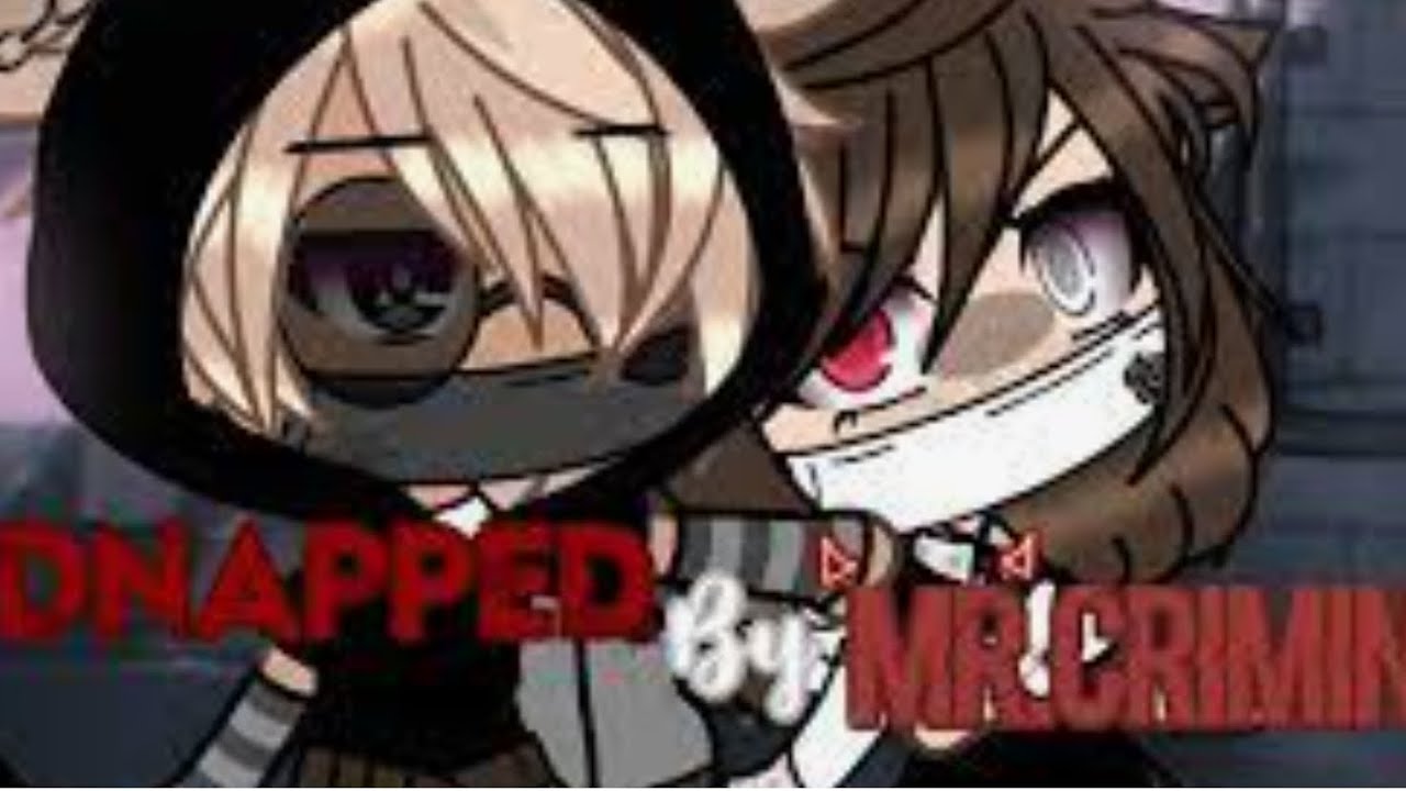 got kidnapped by a crinimal alpha in gacha life - YouTube